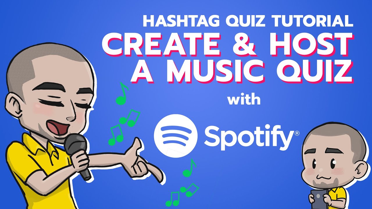 Host the Best Music Quiz with Spotify & Hashtag Quiz